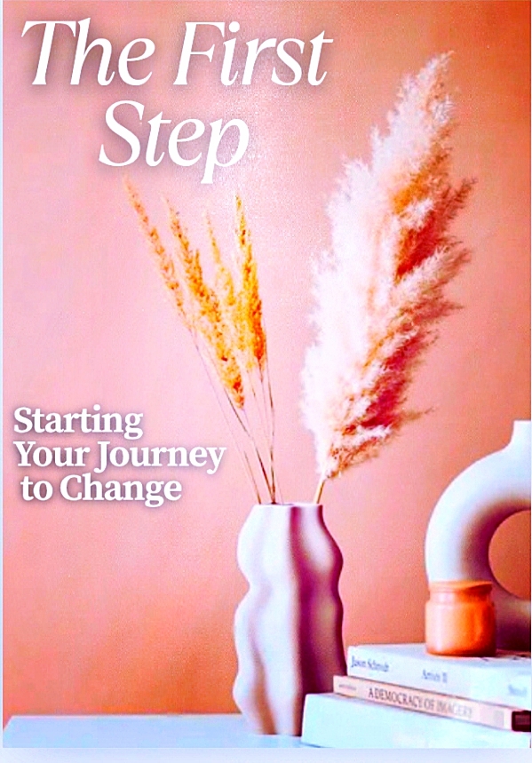 The First Step: Starting Your Journey to Success