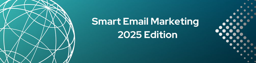 Smart Email Marketing_ 2025 Edition