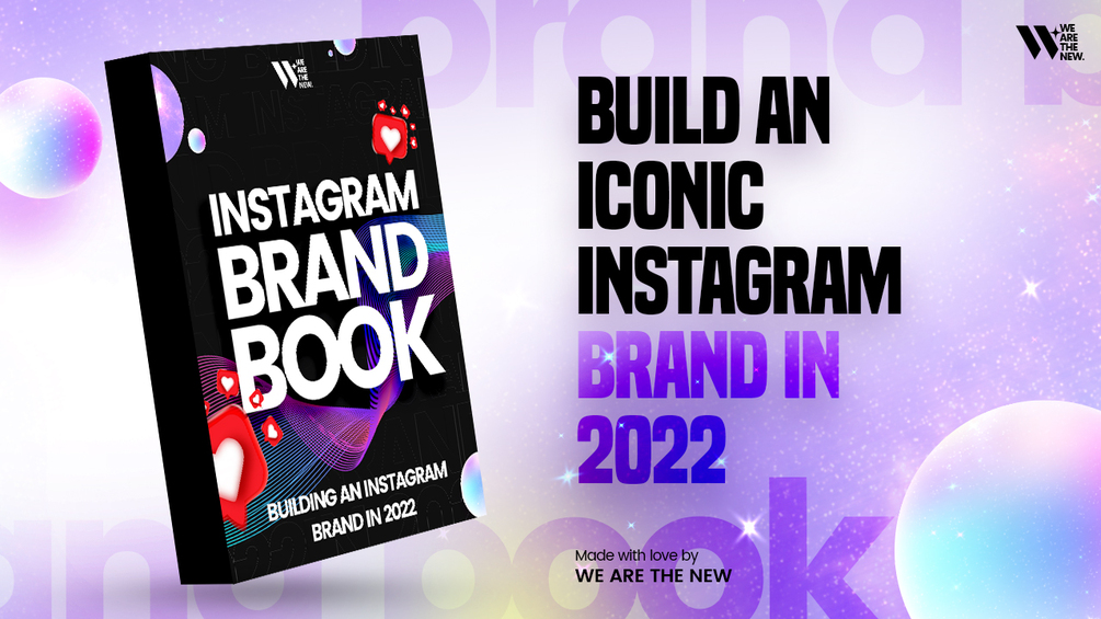 BRAND BOOK 2022 - Building an Instagram Brand in 2022