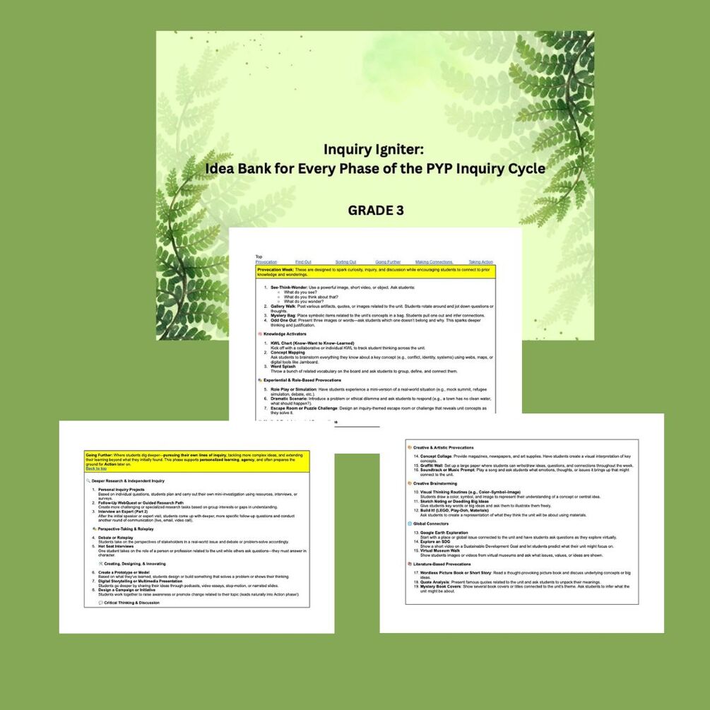 Gr. 3 Inquiry Igniter: Idea Bank for Every Phase of the PYP Inquiry Cycle