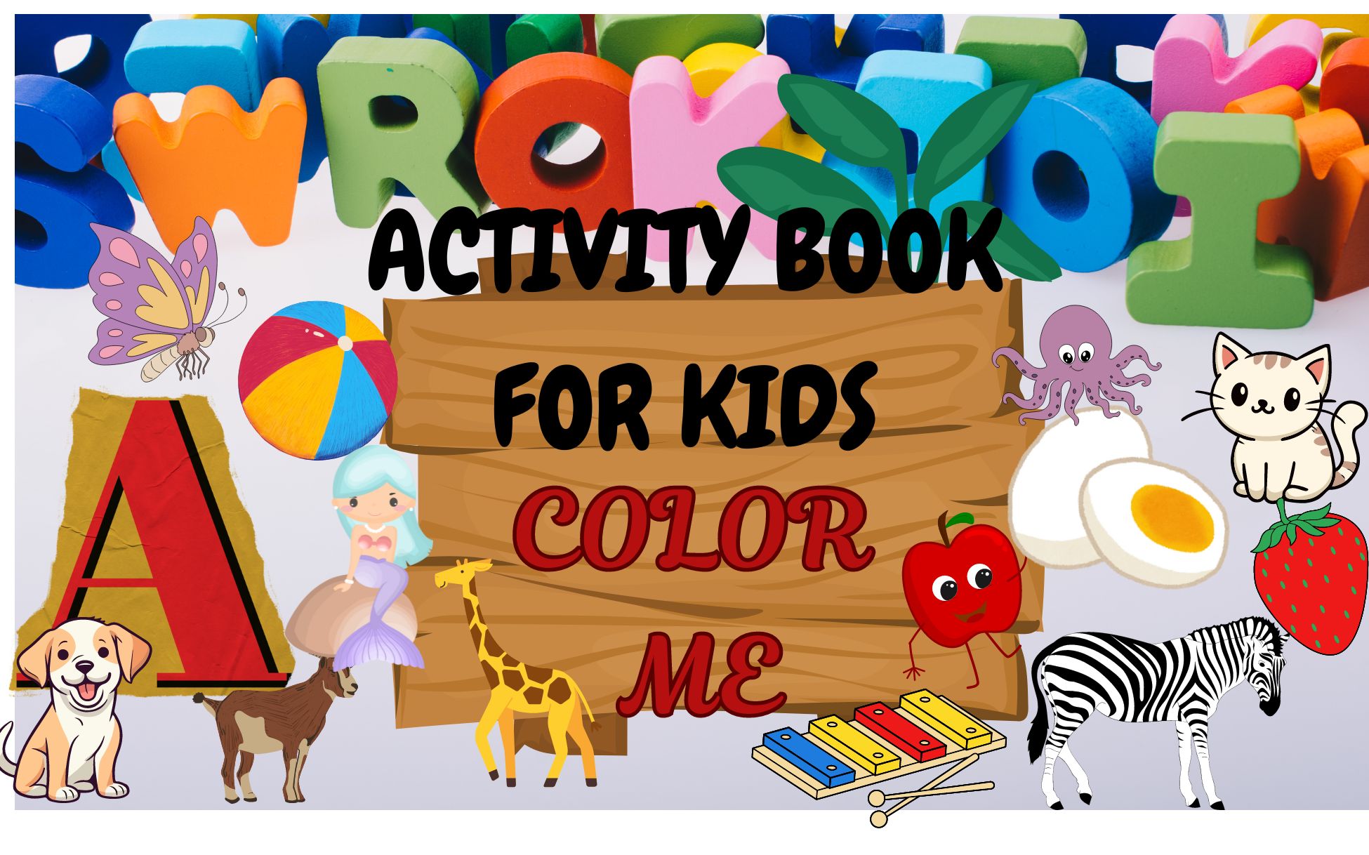 Activity for Kids (Color Me A-Z)(downloadable)