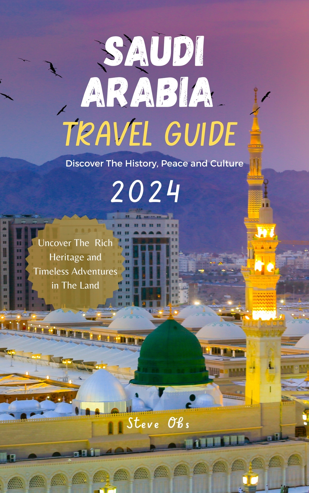 Saudi Arabia Travel Guide