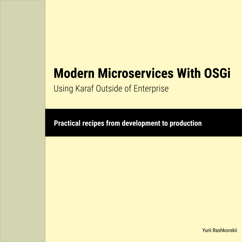Modern Microservices With OSGi: Using Karaf Outside of Enterprise
