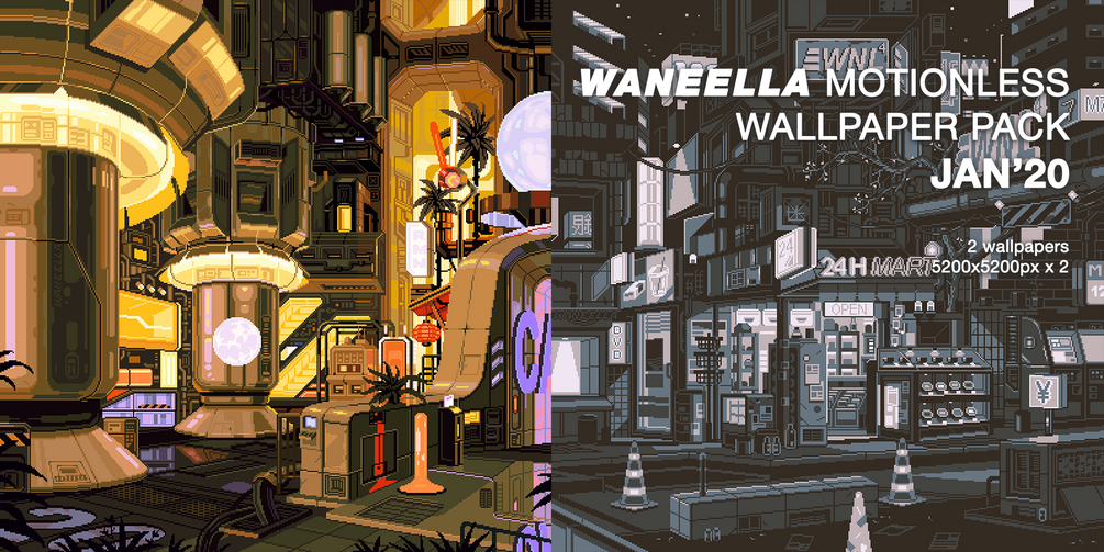 WANEELLA Motionless Wallpaper Pack JAN'20