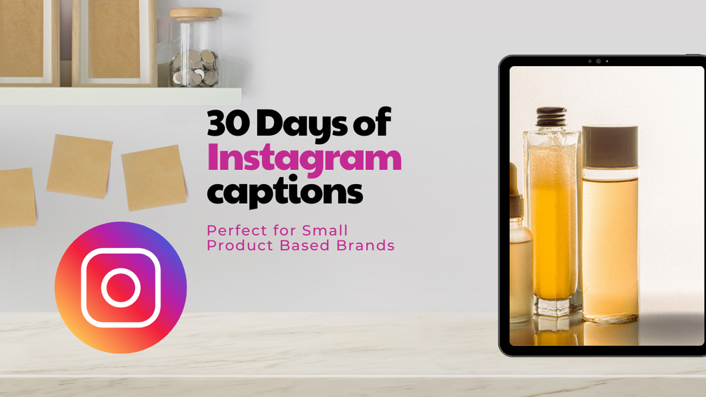 30-Day Instagram Captions for Product-Based Businesses