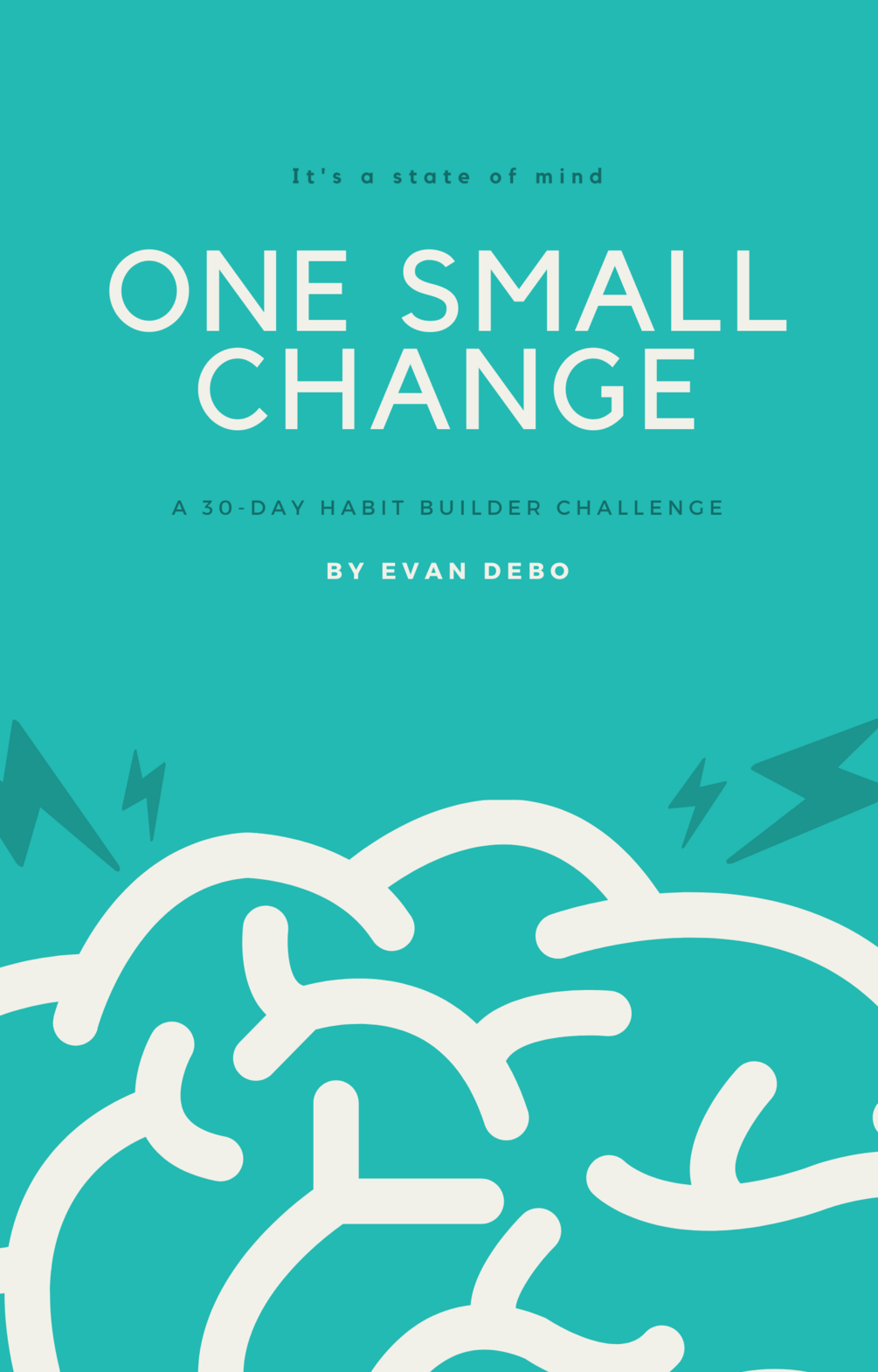 📖 One Small Change: The 30-Day Habit Building Challenge