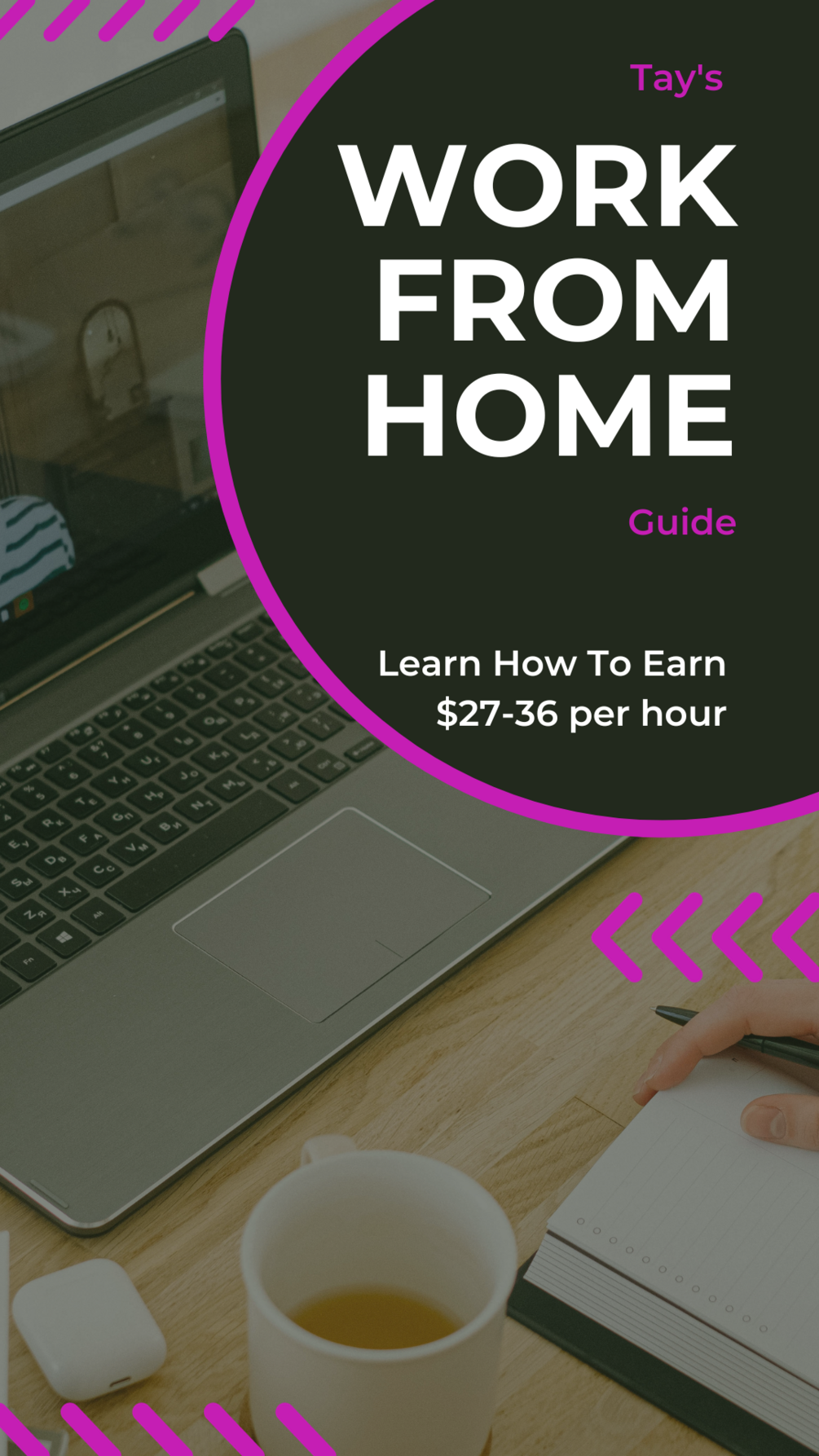 Tay's Work From Home Study Guide