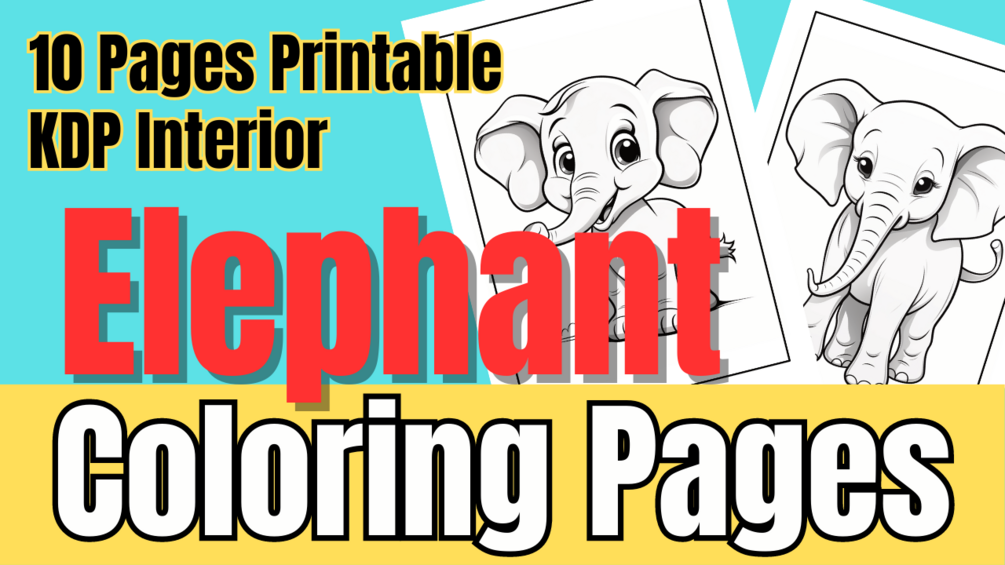 10 Pages of Elephants Preschool coloring pages Printable or KDP Interior