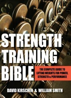 Strength Training Bible for Men: The Complete Guide to Lifting Weights ...