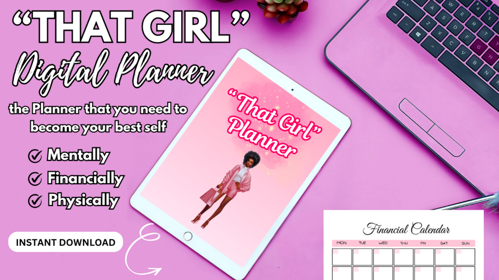 "That Girl" the Ultimate Self-Improvement Digital Planner