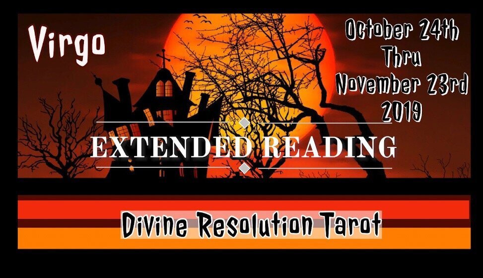 Extended Love Virgo Reading 10/24-11/23