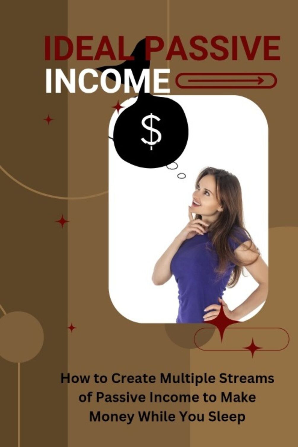 IDEAL PASSIVE INCOME