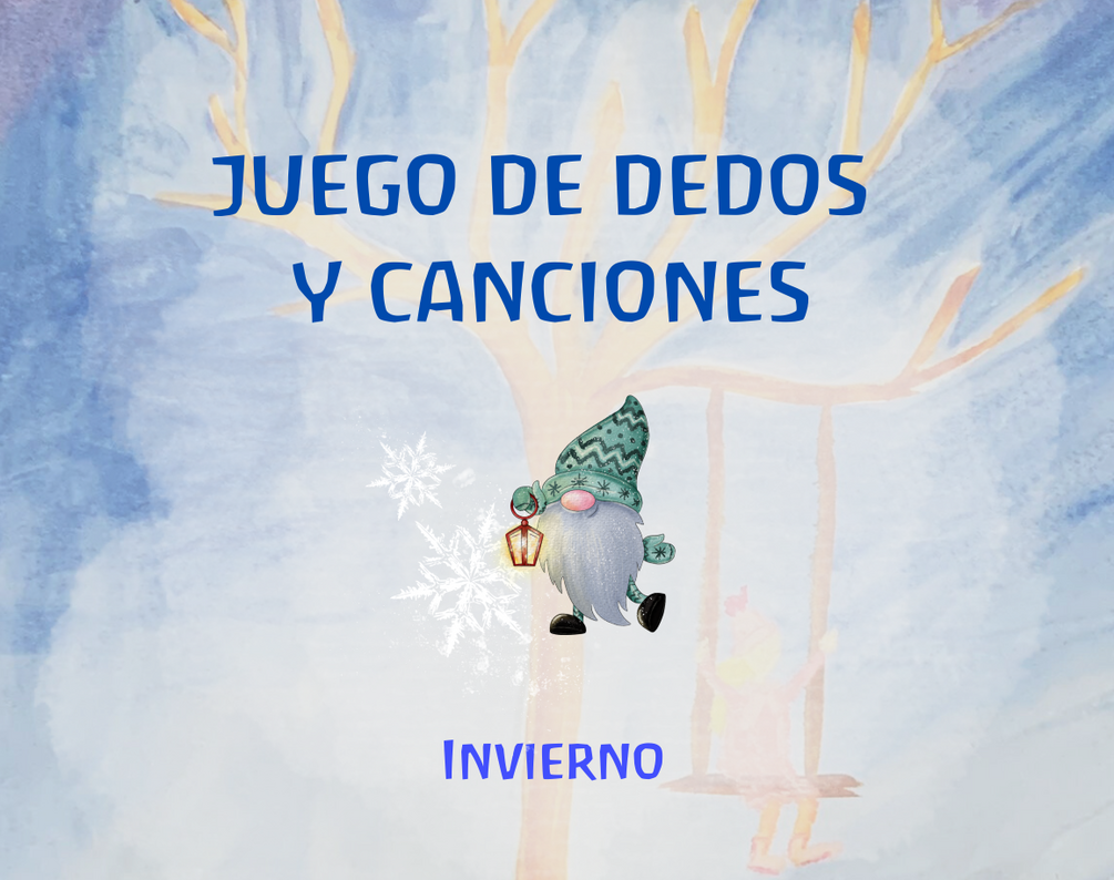Juegos de dedos y canciones - Invierno