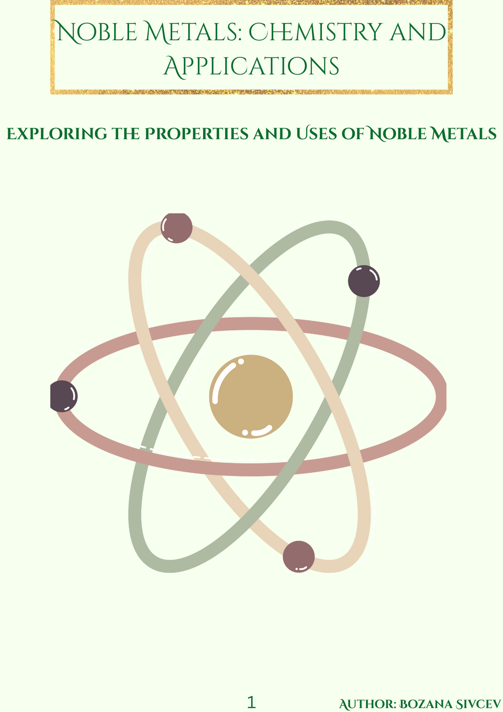 Noble Metals: Chemistry and Applications