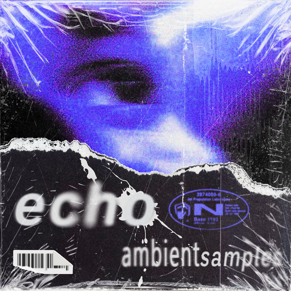 ECHO Ambient Rnb Sample Pack @HayloMadeit