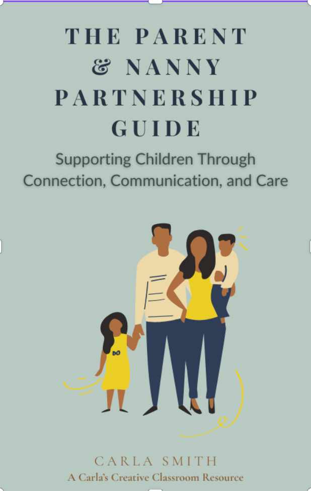 The Parent & Nanny Partnership Guide: Supporting Children Through ...