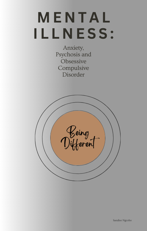 Mental Illness; Anxiety, psychosis and Obsessive Compulsive Disorder