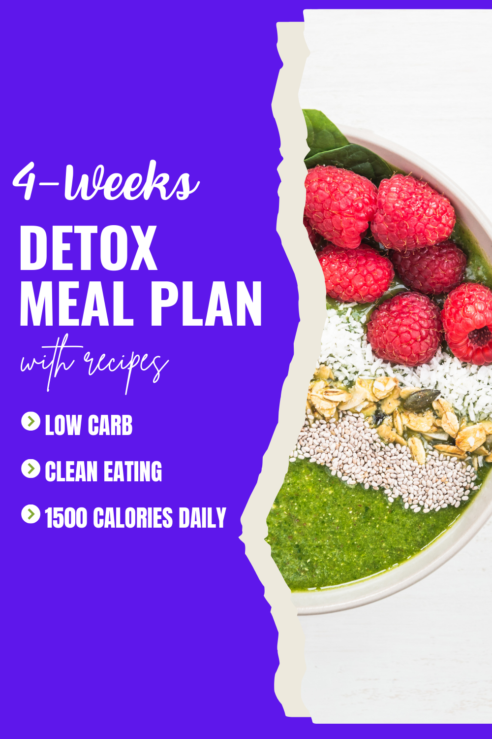 4 - Weeks Detox Meal Plan with Recipes