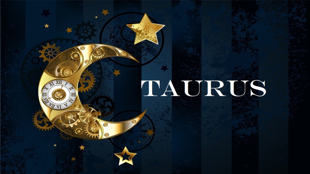 TAURUS: Things are Changing in This Connection