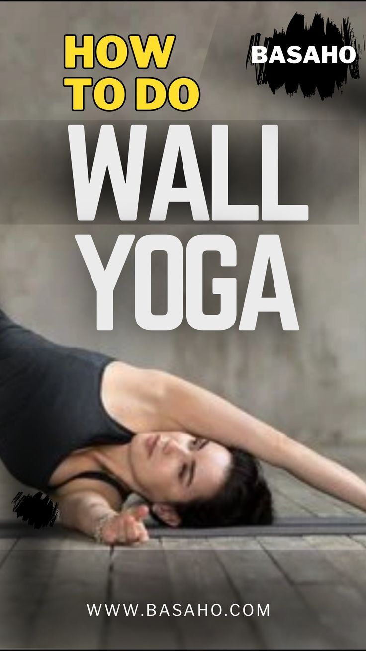 Wall Yoga Tips & Techniques