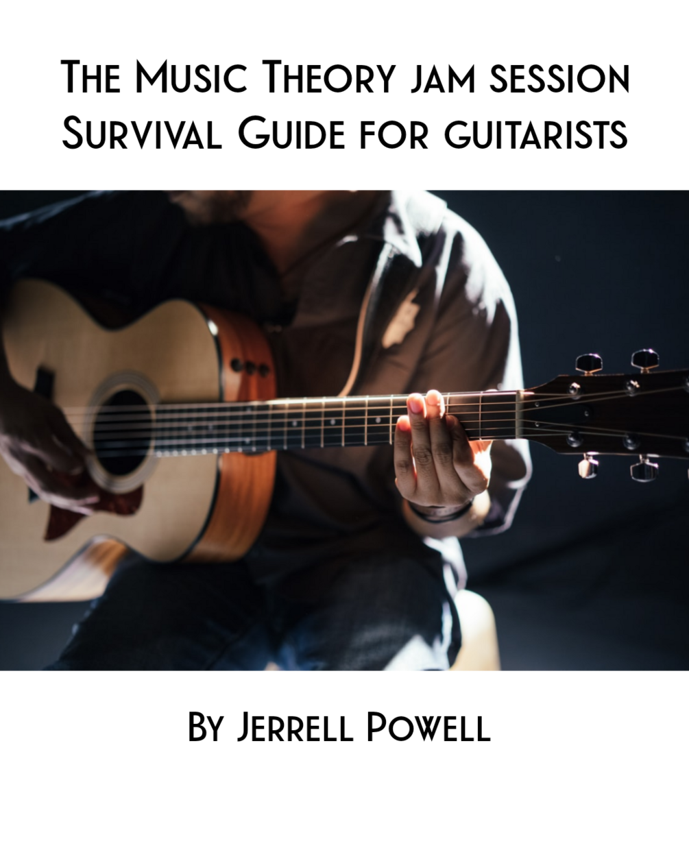 The Music Theory Jam Session Survival Guide for Guitarist