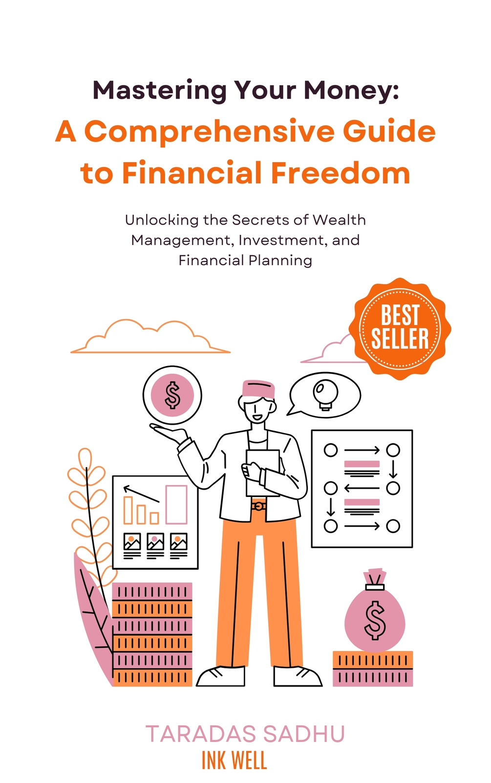 Financial Freedom: A Blueprint for Life on Your Terms