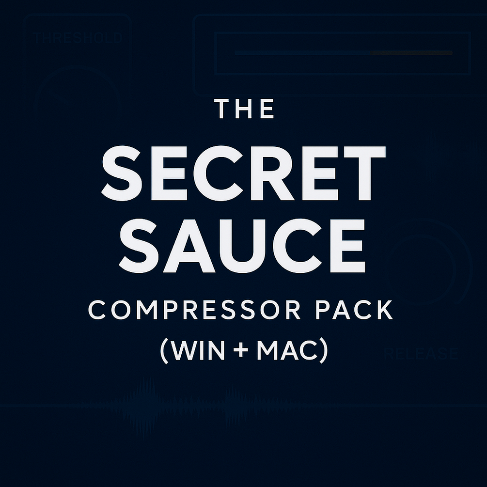 The Secret Sauce Compressor Pack (Win + Mac) [FREE]