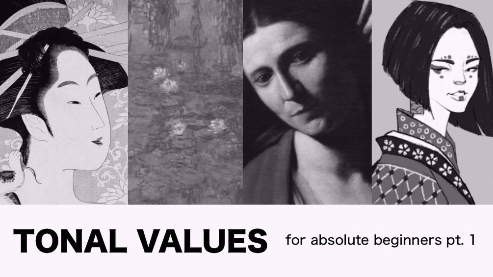 Tonal Values for Absolute Beginners pt. 1