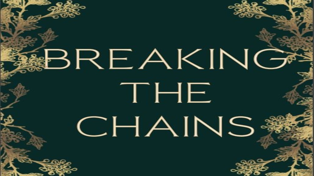 Breaking the chains