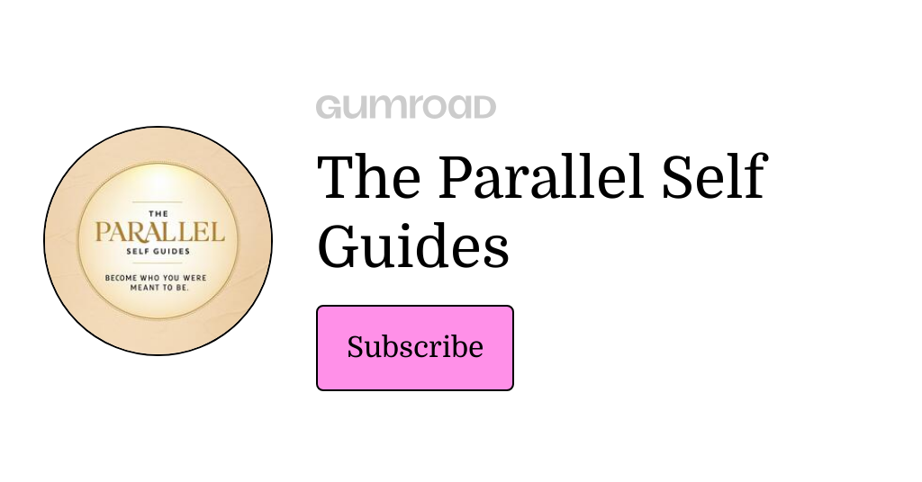 The Parallel Self Guides