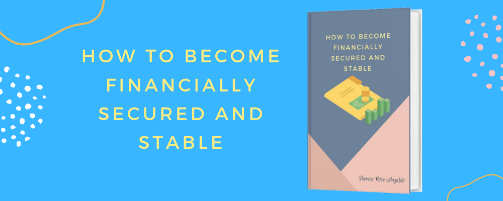 How to Become Financially Secured and Stable (E-book)