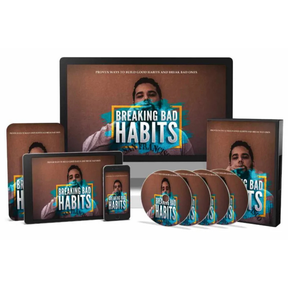 Breaking Bad Habits Video Course