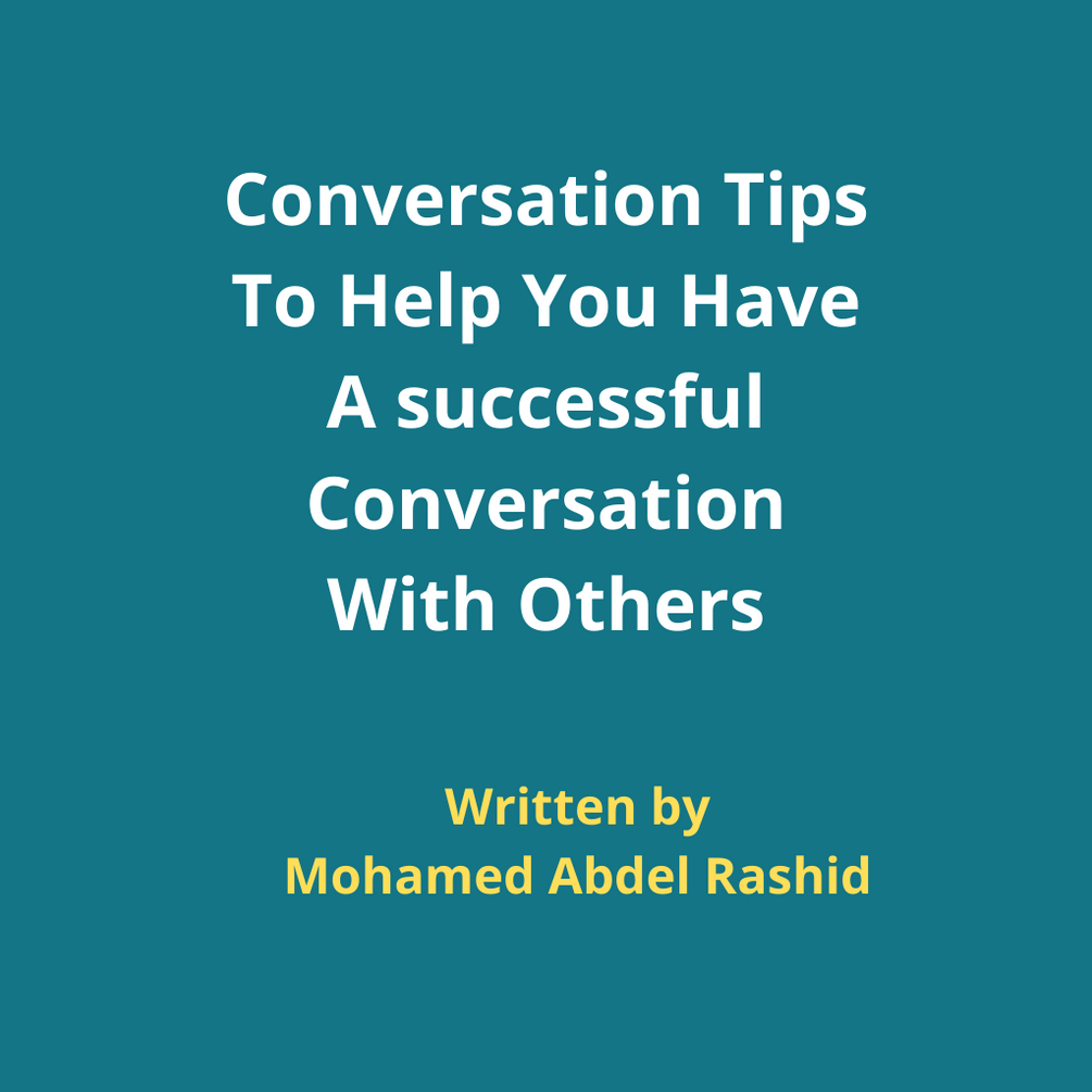 Conversation tips to help you have a successful conversation with others