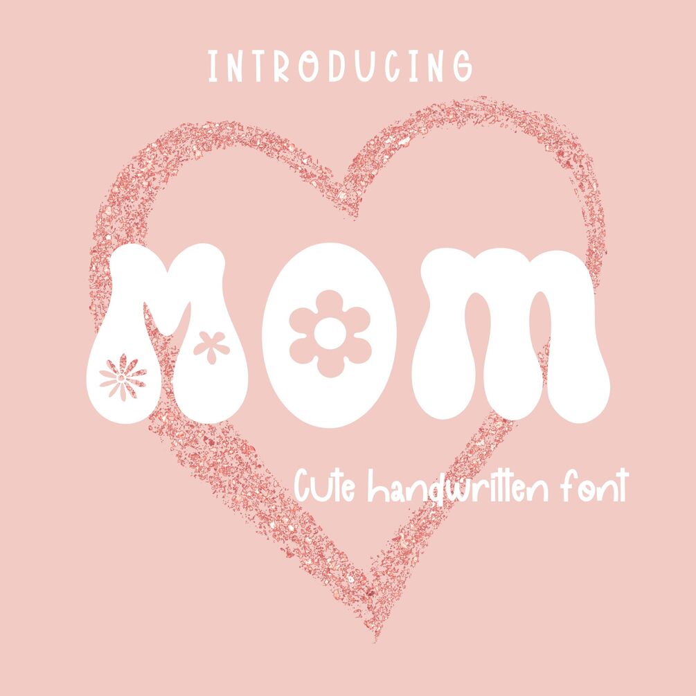 Mom Font, Display Font, Neat Font, Cute Font, Commercial Use Font ...