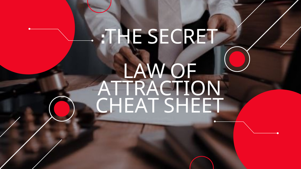 The Secret: Law of Attraction Cheat Sheet