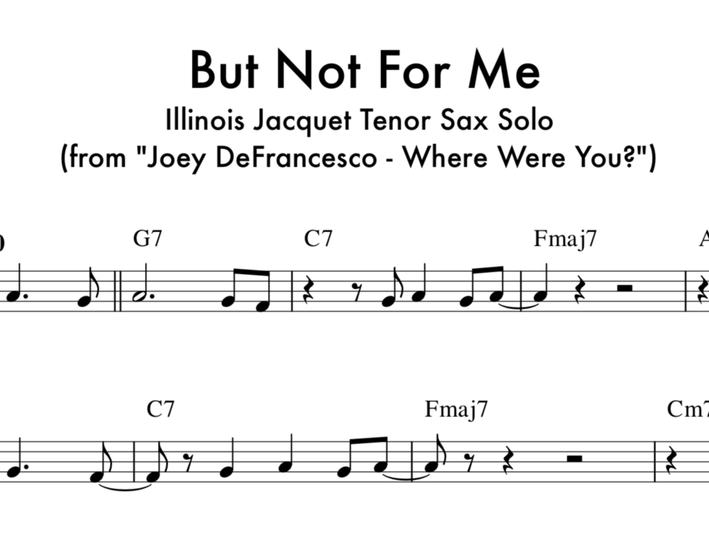 Illinois Jacquet - But Not For Me Tenor Saxophone Transcription