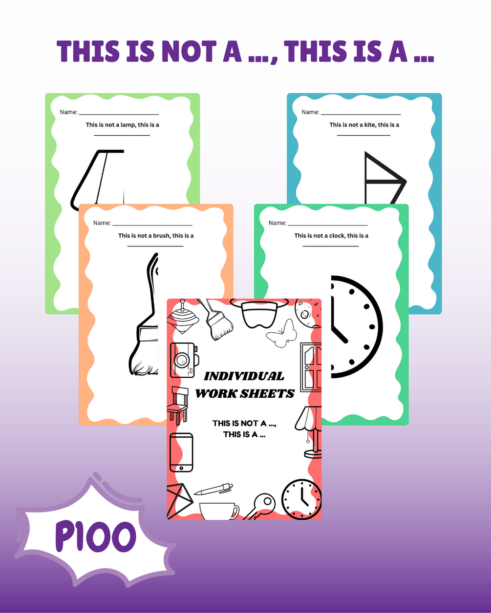 This is not a ..., this is a ... - Individual Worksheet