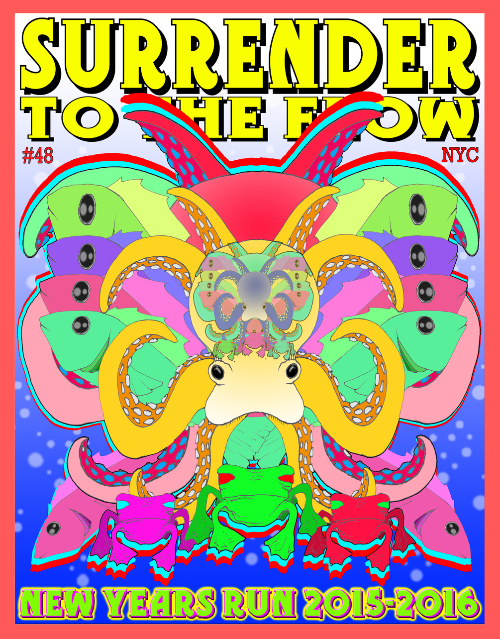 Surrender to the Flow #48: NYE Run 2015-2016