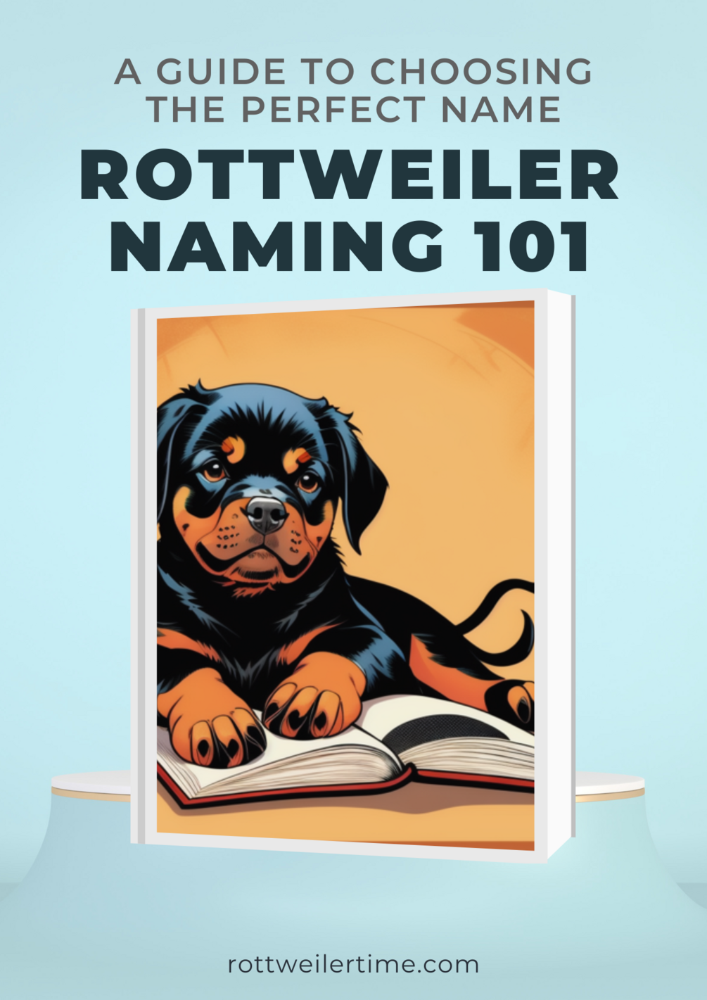 Rottweiler Naming 101: A Guide to Choosing the Perfect Name