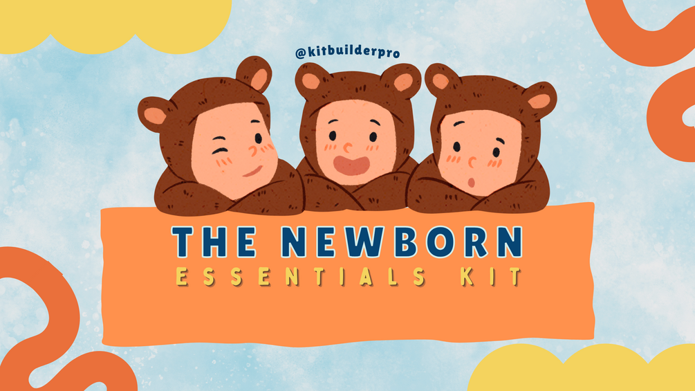 The Newborn Essentials Starter Kit: Simplify the First 30 Days