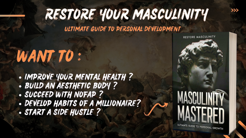 Restore Your Masculinity - 90 Day Blueprint