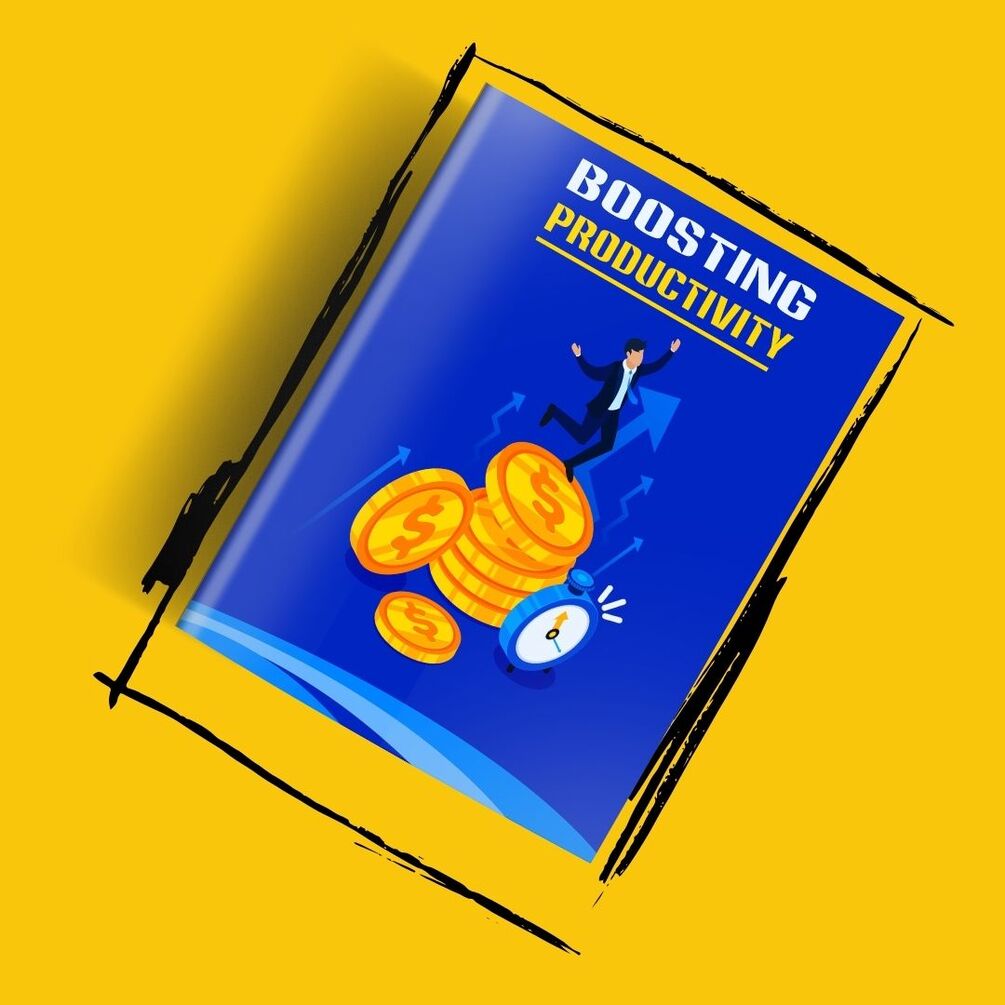 Boosting Productivity Boosting Productivity