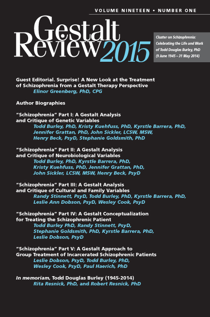 Gestalt Review, Volume 19, Number 1 - Special Schizophrenia/Todd Burley ...