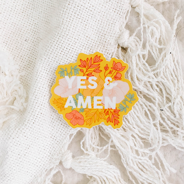 Yes & Amen Sticker