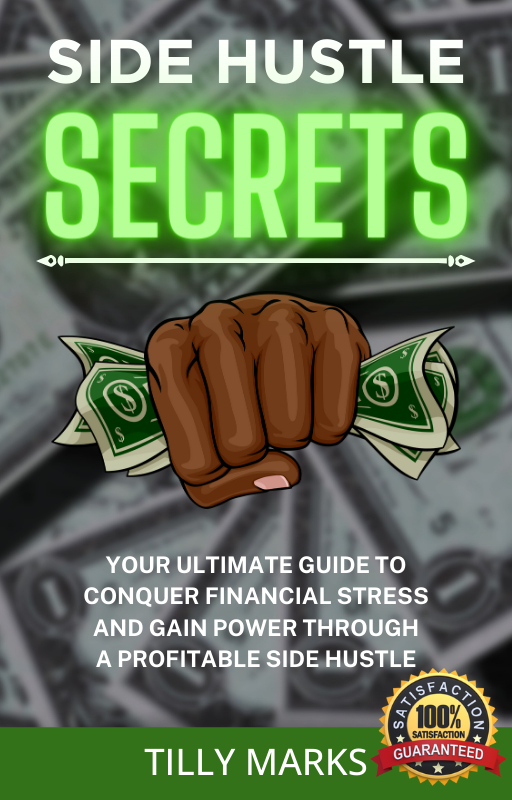Side Hustle Secrets eBook: First Edition