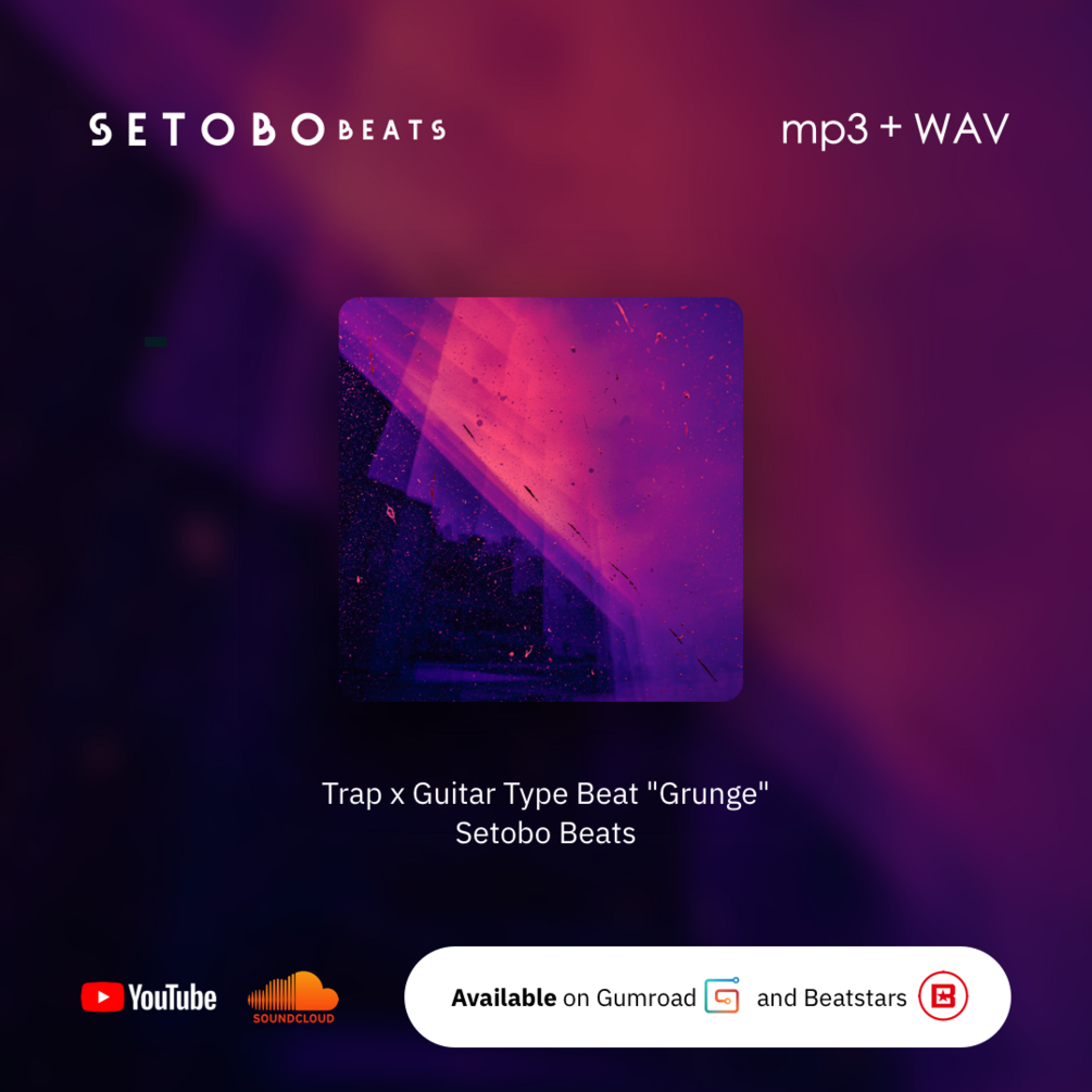 FREE Trap x Guitar Type Beat "Grunge" | Prod. Setobo