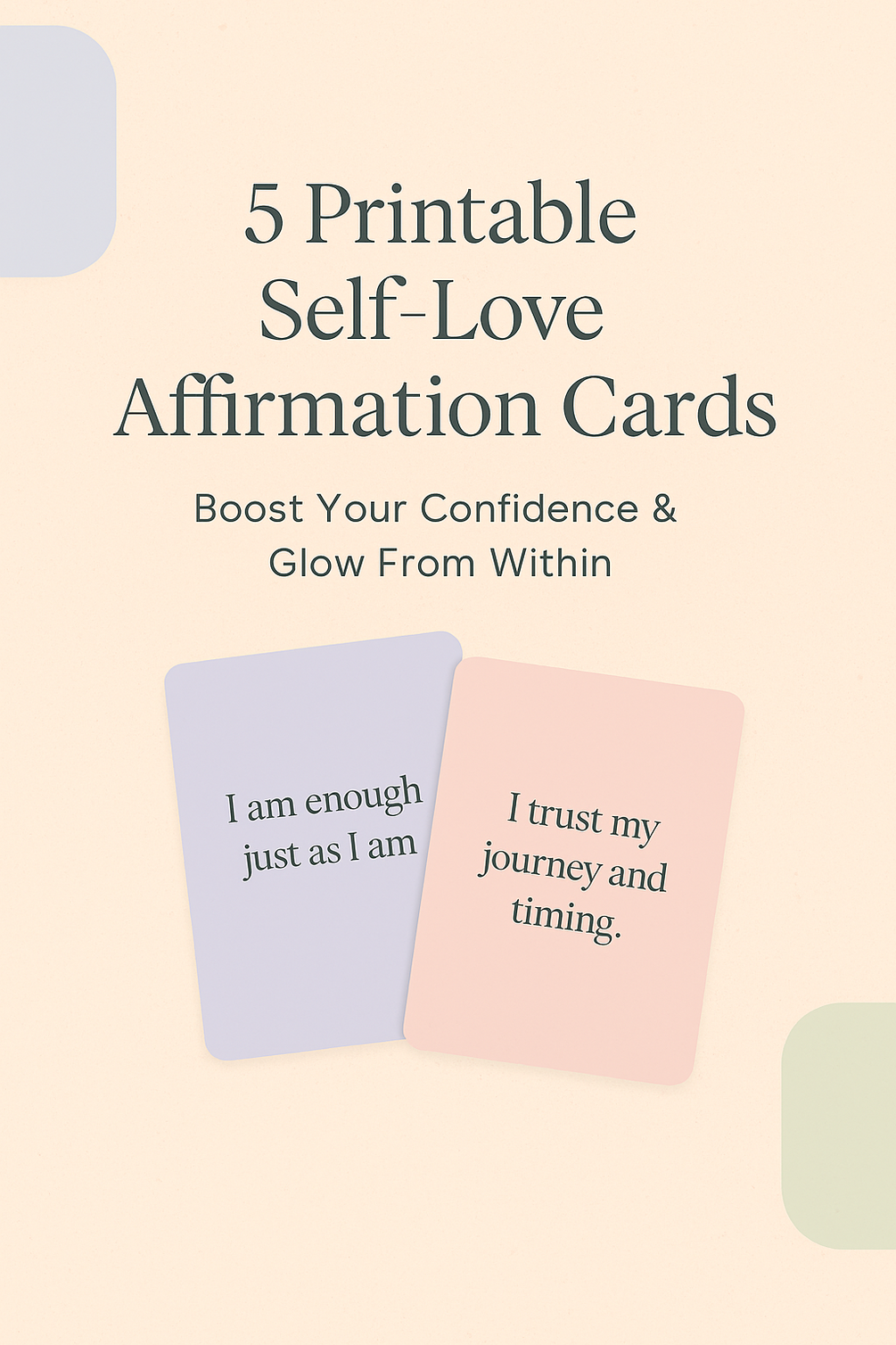 5 Positive Affirmation cards for Self-Love
