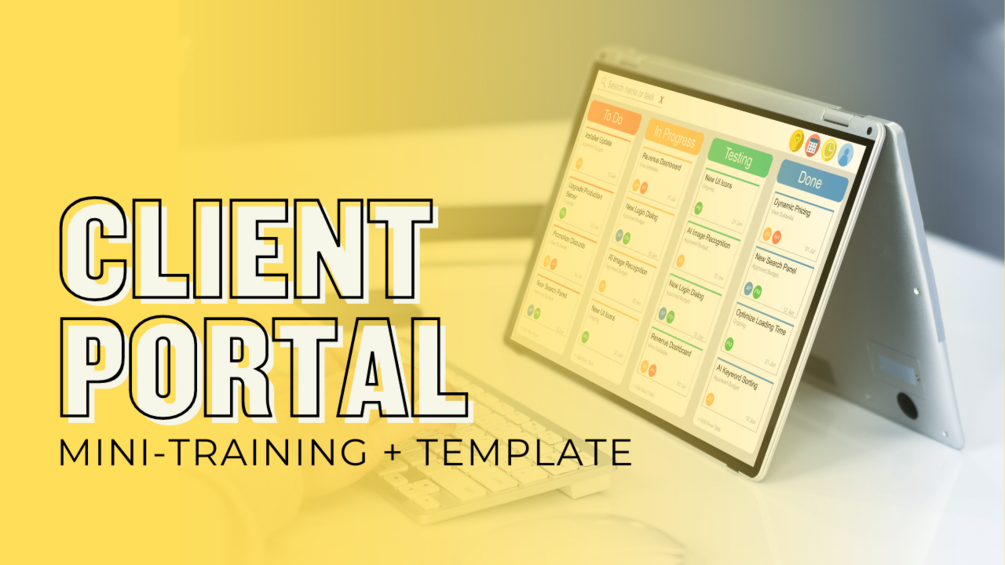 Client Portal with Asana [mini-training and template]