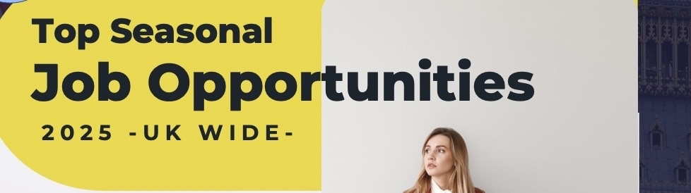 Top Seasonal Jobs -UK Wide-2025