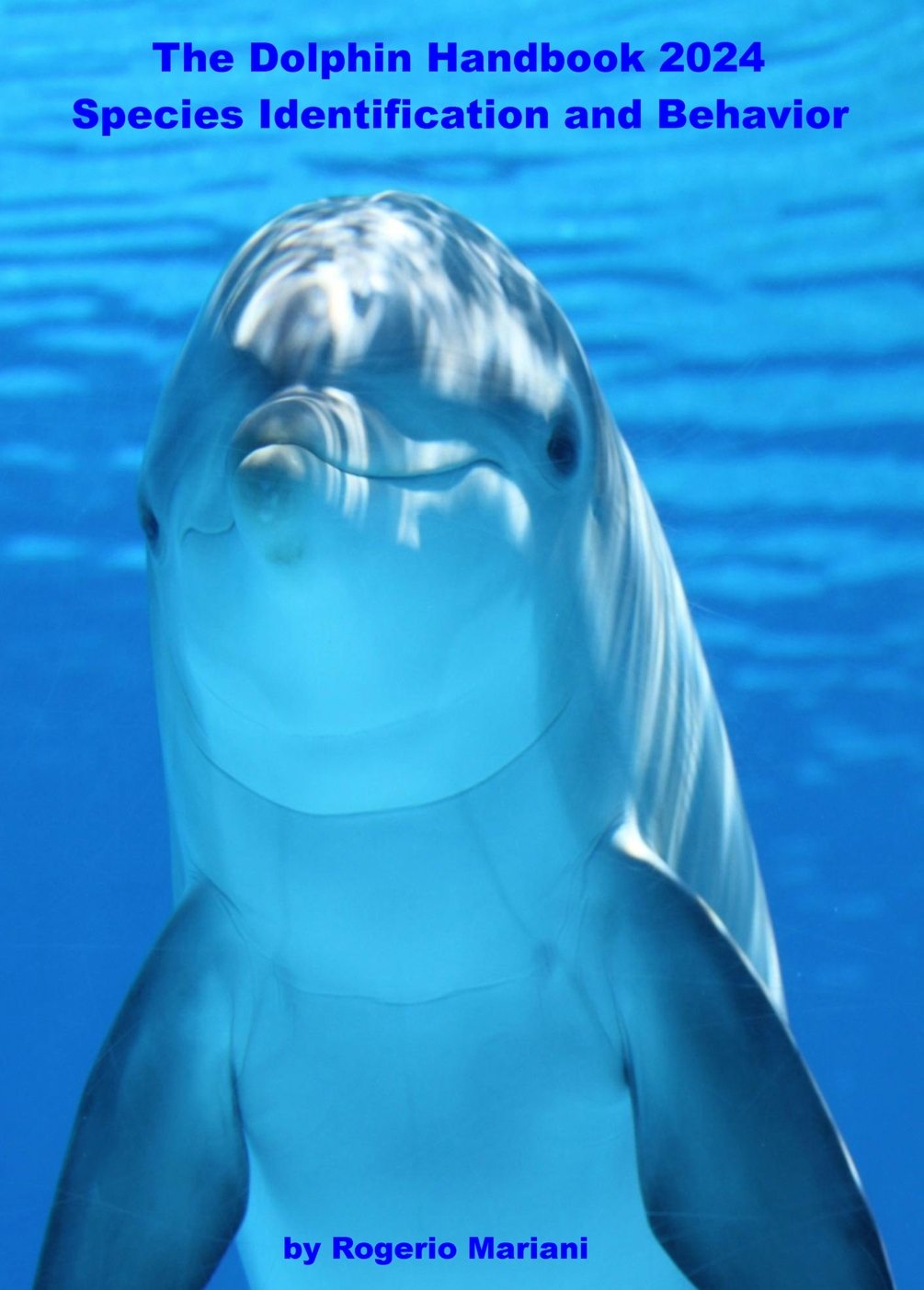 The Dolphin Handbook- Species Identification and Behavior